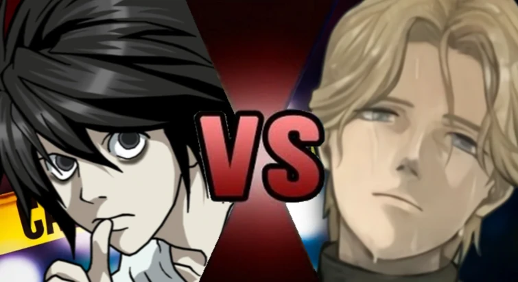 L Lawliet VS Johan Liebert (Death Note VS Monster) | Fandom