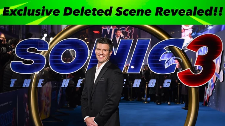 Sonic 3 Deleted Scene explained (spoilers) | Fandom