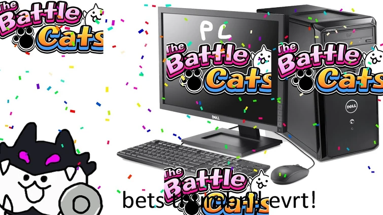 battle cats in pc | Fandom