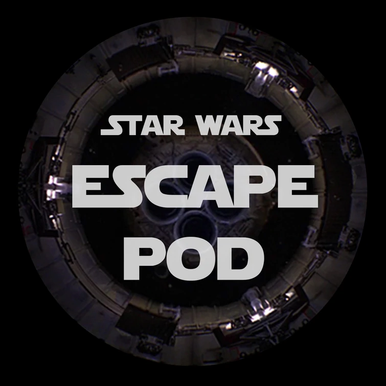 🔊 Featuring Star Wars Escape Pod (Podcast) on Feedspot | Fandom