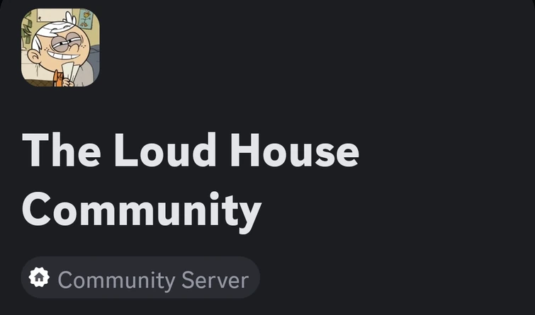 Join my new Loud House Community discord server! | Fandom