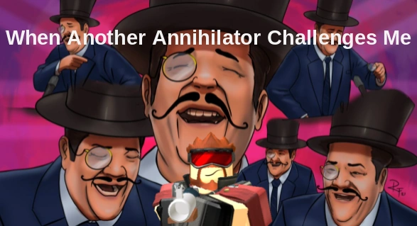 Annihilator Meme | Fandom