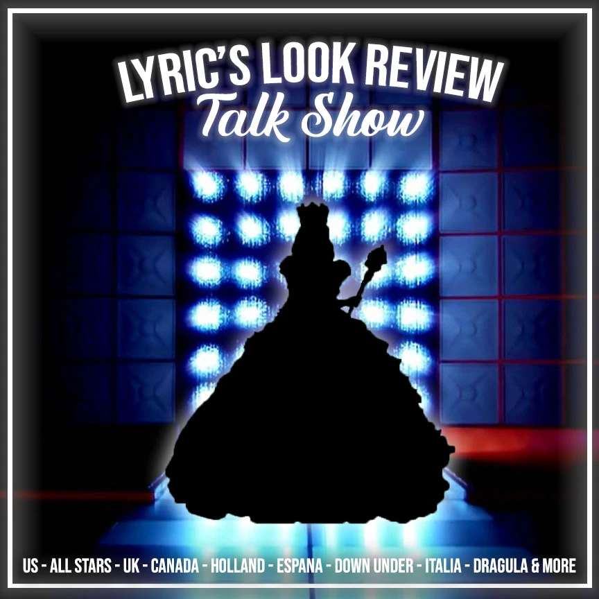☕ Lyric’s Look Review Talk Show - UK Season 5 Episode 7 “S14 Part 2 The ...