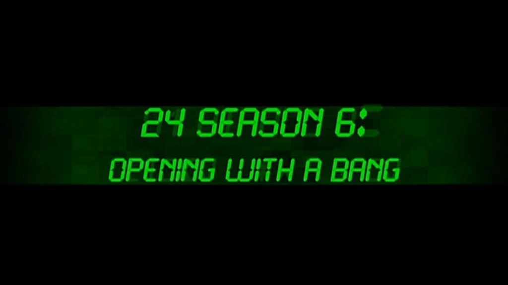 24 Season 6: Opening with a Bang | Wiki 24 | Fandom
