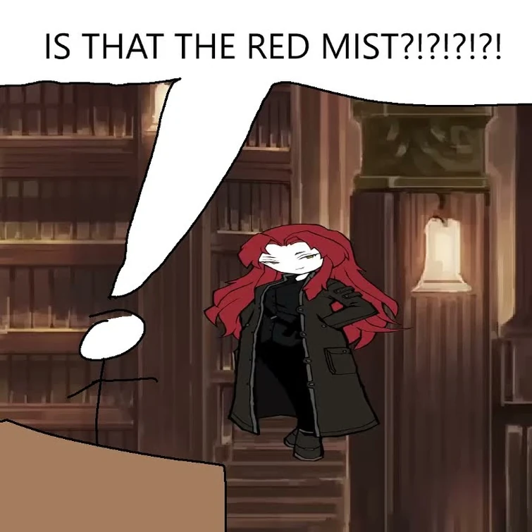 THE RED MIST IS H | Fandom