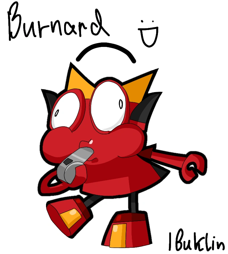 Burnard with a whistle :P | Fandom