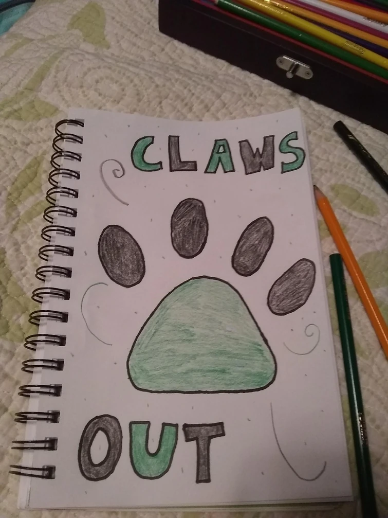 Claws out | Fandom