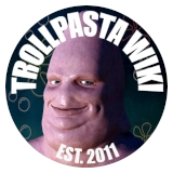 My second trollpasta... | Fandom