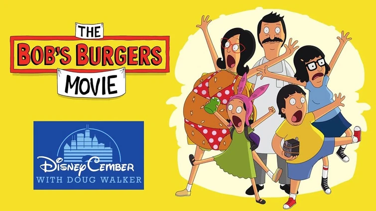 The Bob's Burgers Movie - DisneyCember | Fandom