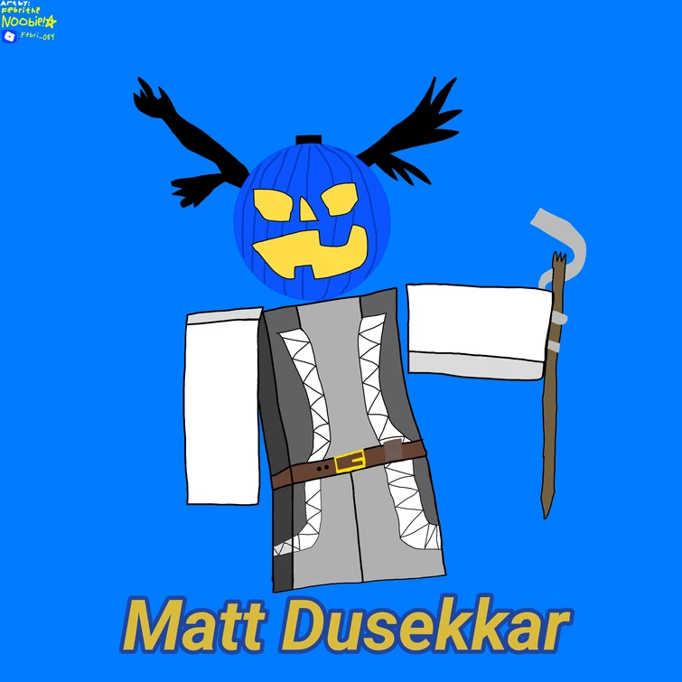 Fanart of Matt Dusekkar is Here! | Fandom