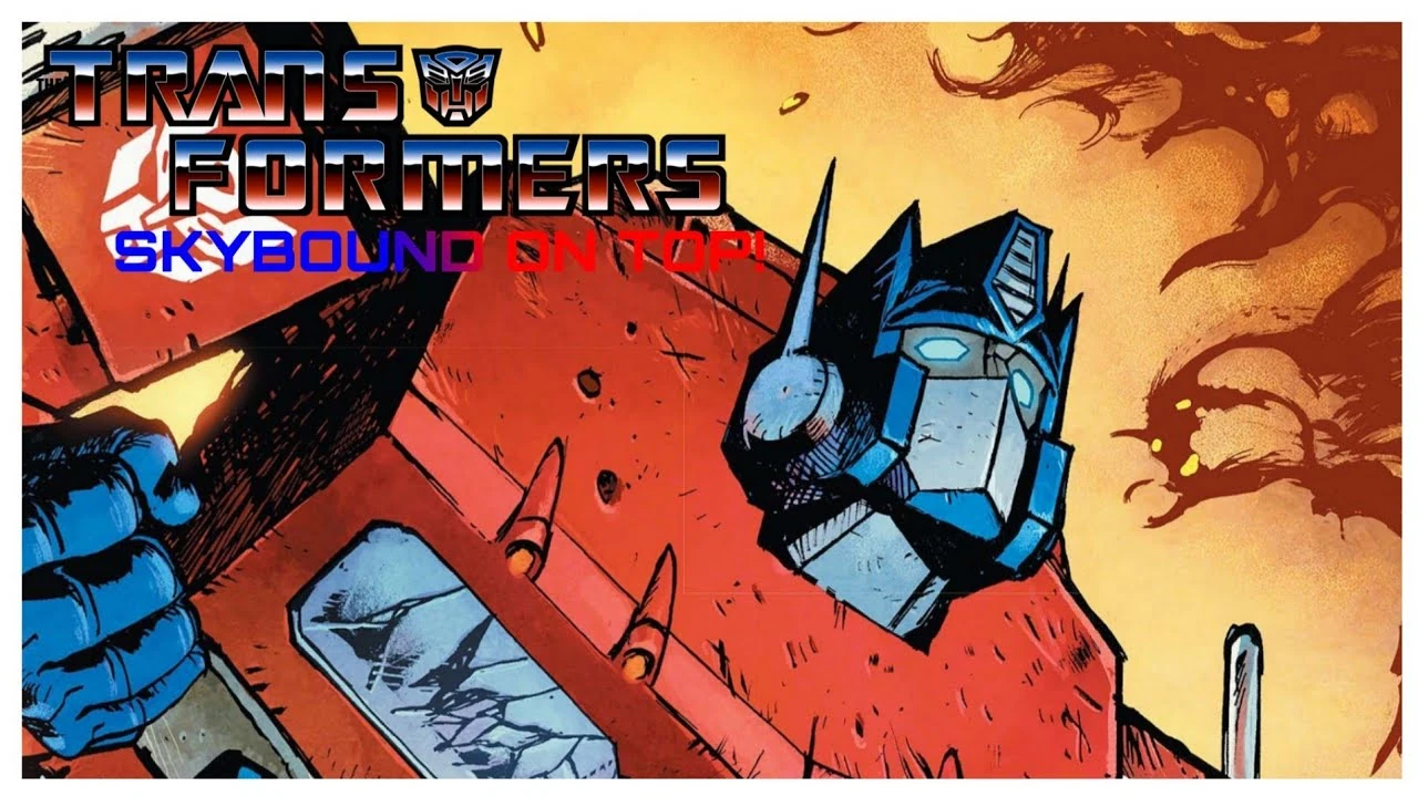 The Transformers Comics RULE! - Skybound Transformers Comic Review ...