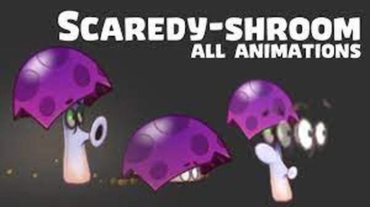 Scaredy shroom! THE SCAREDY SHROOM IS REAAAAAAAAL! | Fandom
