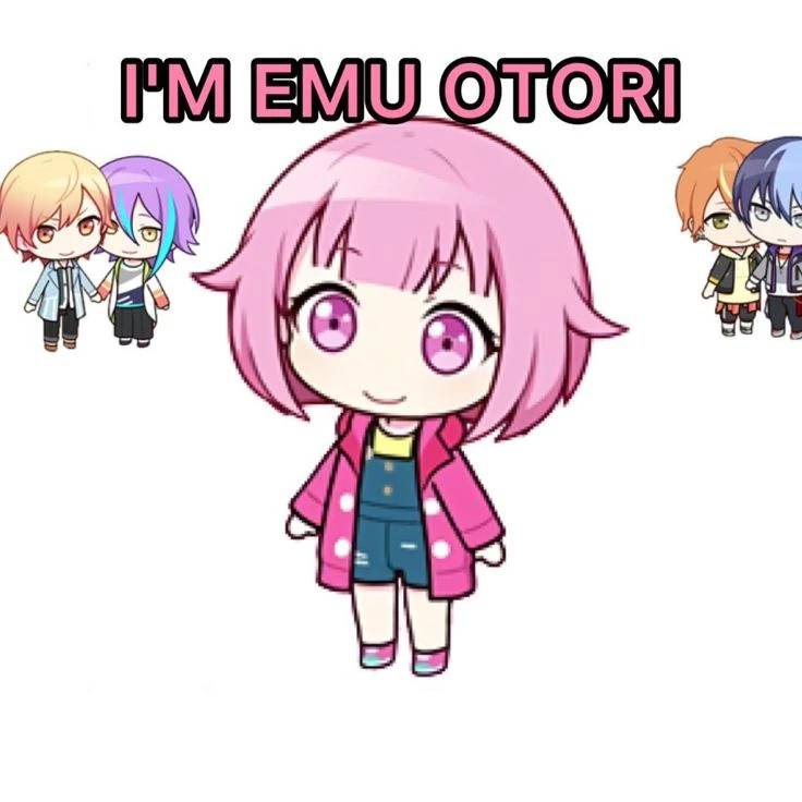 HELLO! IM EMU OTORI! | Fandom