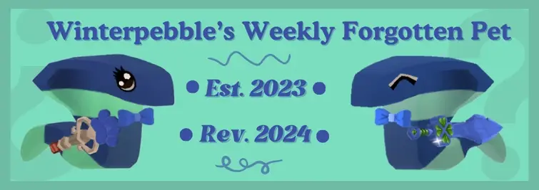 Winterpebble’s Weekly Forgotten Pet #8 | Fandom
