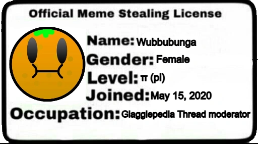 Got my official meme stealing license! | Fandom