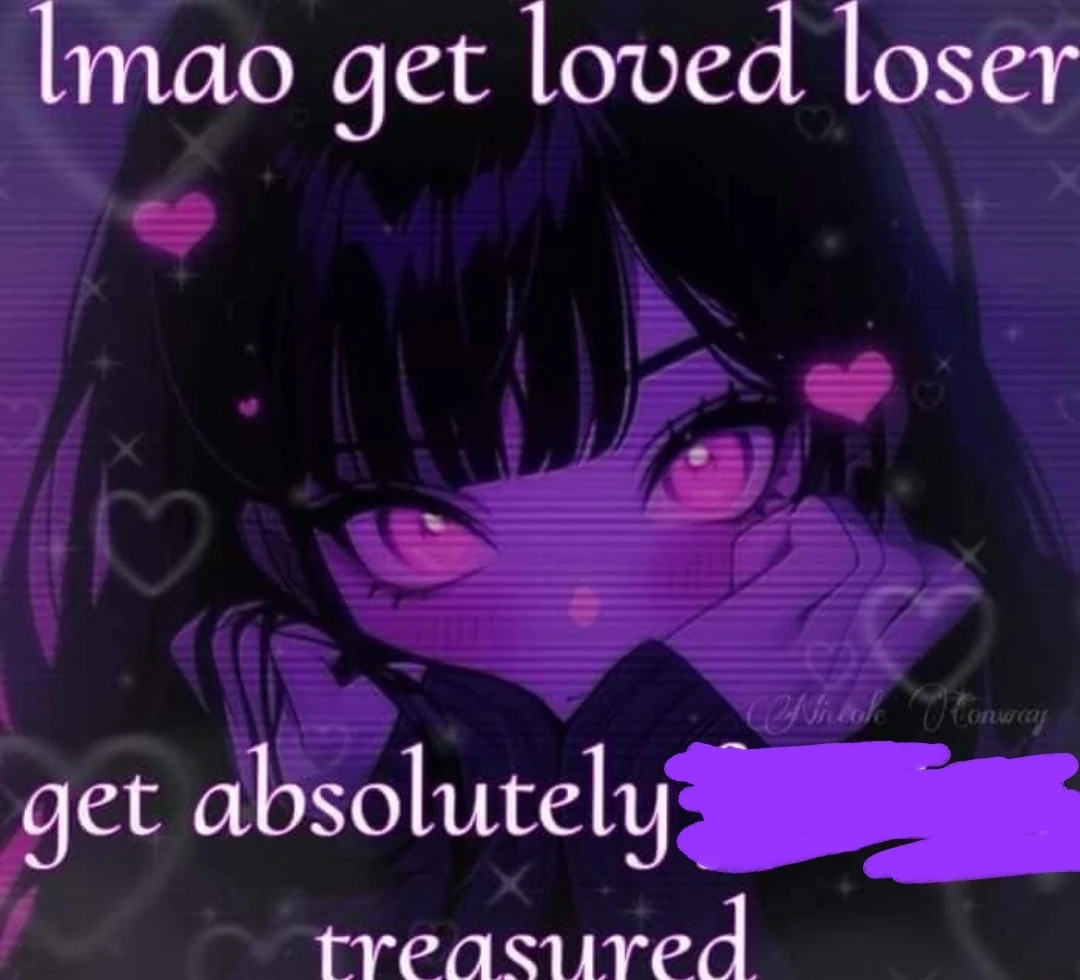 Get loved, losers | Fandom