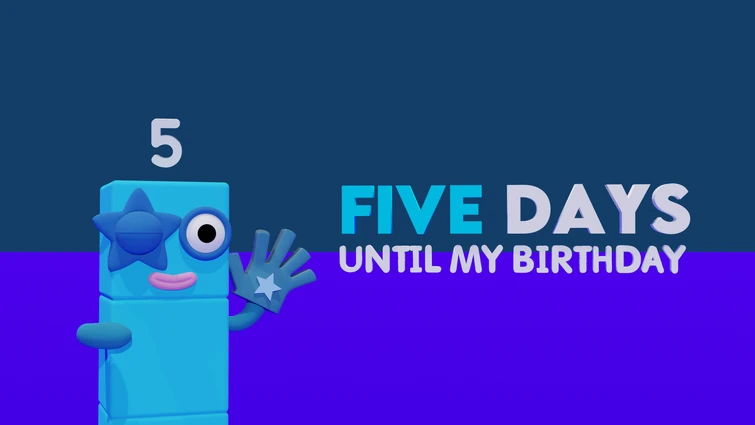 Five days until my birthday! | Fandom