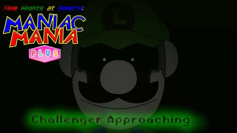 about Five Nights at Sonic's Maniac Mania PLUS | Fandom