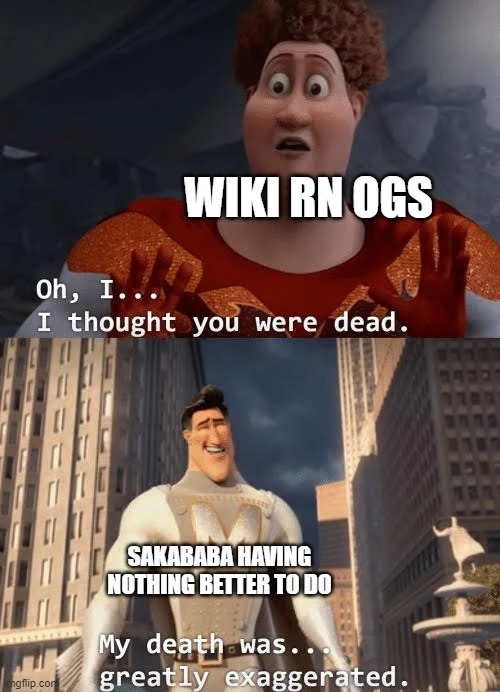 My death was Greatly exaggerated | Fandom