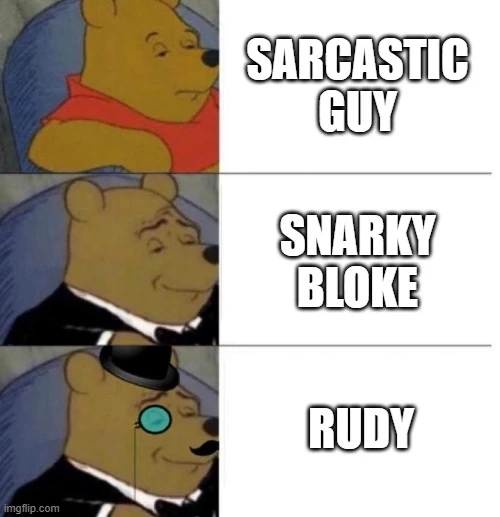 Sarcastic Guy Extended | Fandom