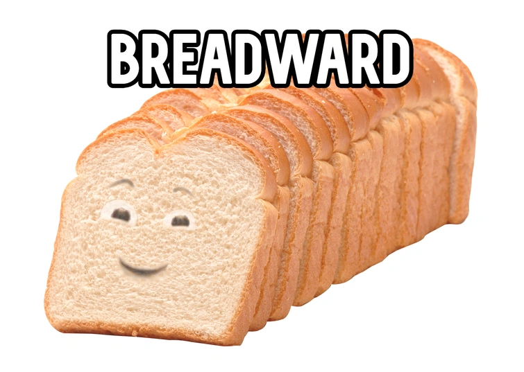 breadward | Fandom