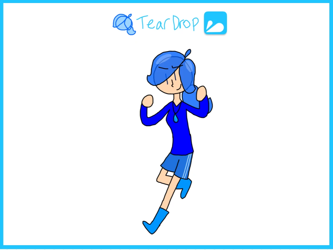 Teardrop!!! 💧 | Fandom