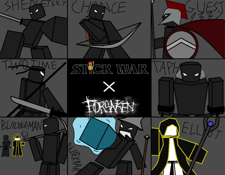 Guys, what if Forsaken has a collaboration with Stick War? | Fandom