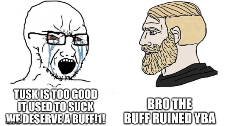 to tusk users taking advantage of the buff | Fandom