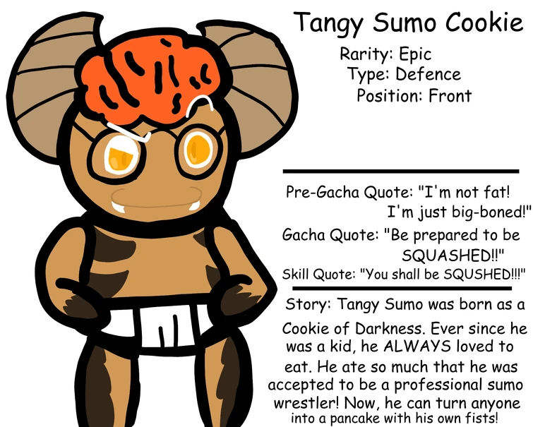 meet/ask Tangy Sumo Cookie!!!!!!!!!! | Fandom