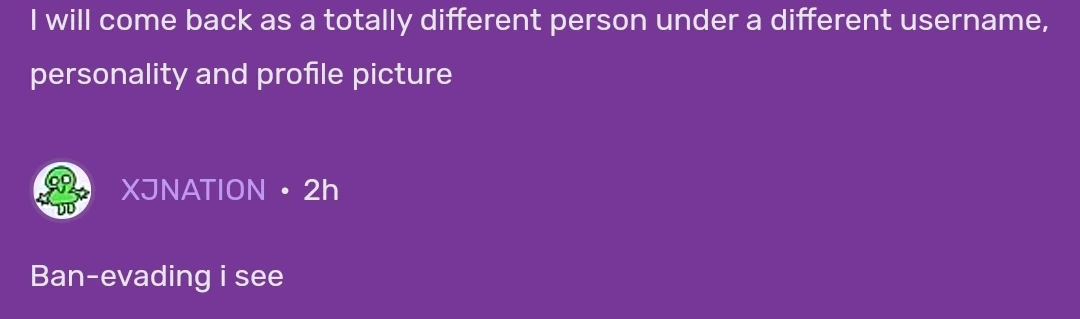 Ban-evading i see.... | Fandom