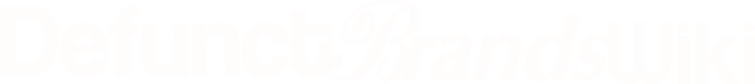 Discuss Everything About Defunct Brands Wiki | Fandom