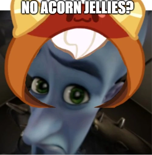 No acorn jellies? | Fandom