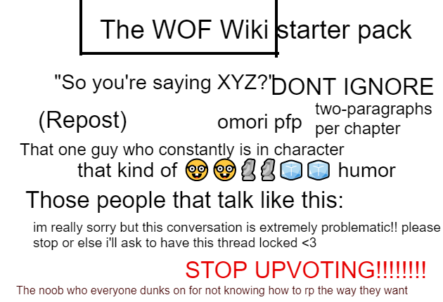 The WoF Wiki Starterpack #2 | Fandom