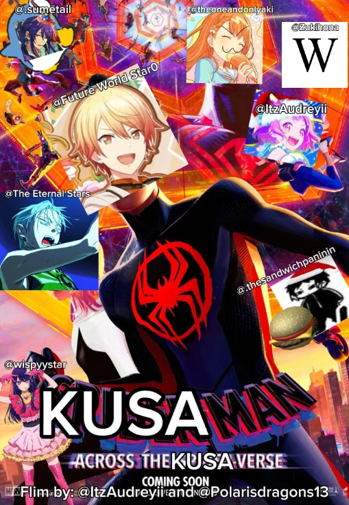 KUSAMAN: ACROSS THE KUSAVERSE POSTER YIPEEE | Fandom