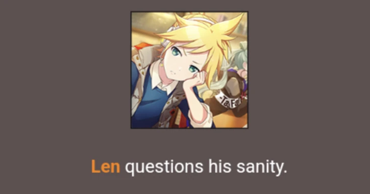 Poor len | Fandom
