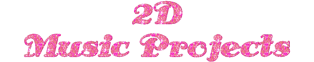 2D Music Projects & Multimedia Wiki | Fandom