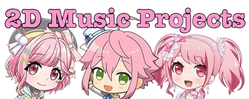 2D Music Projects & Multimedia Wiki | Fandom