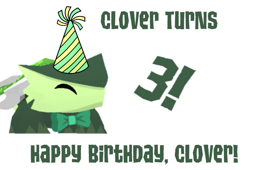 Clover's Birthday: A Memory | Fandom