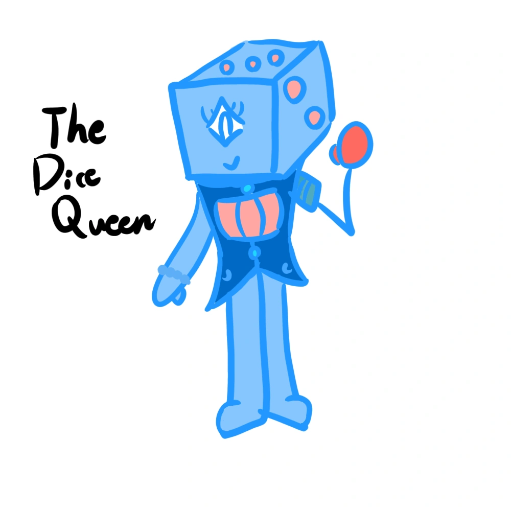 The "Dice Queen." | Fandom