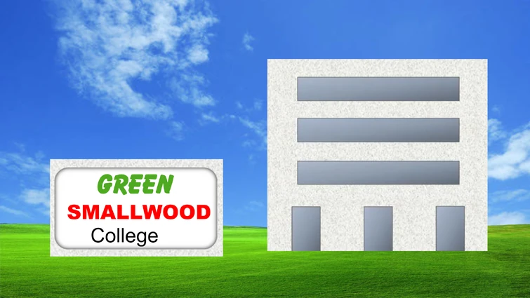 The Green Smallwood College | Fandom