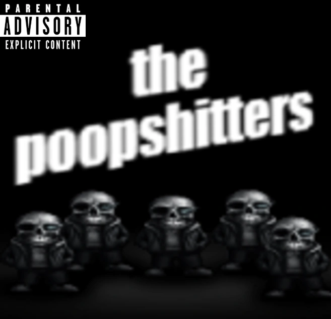 the poopshitters | Fandom