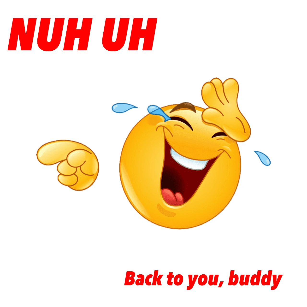 Nuh uh | Fandom