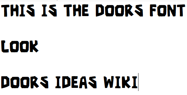 i have the doors font! | Fandom