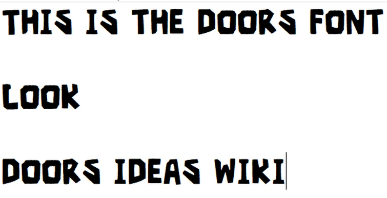 i have the doors font! | Fandom
