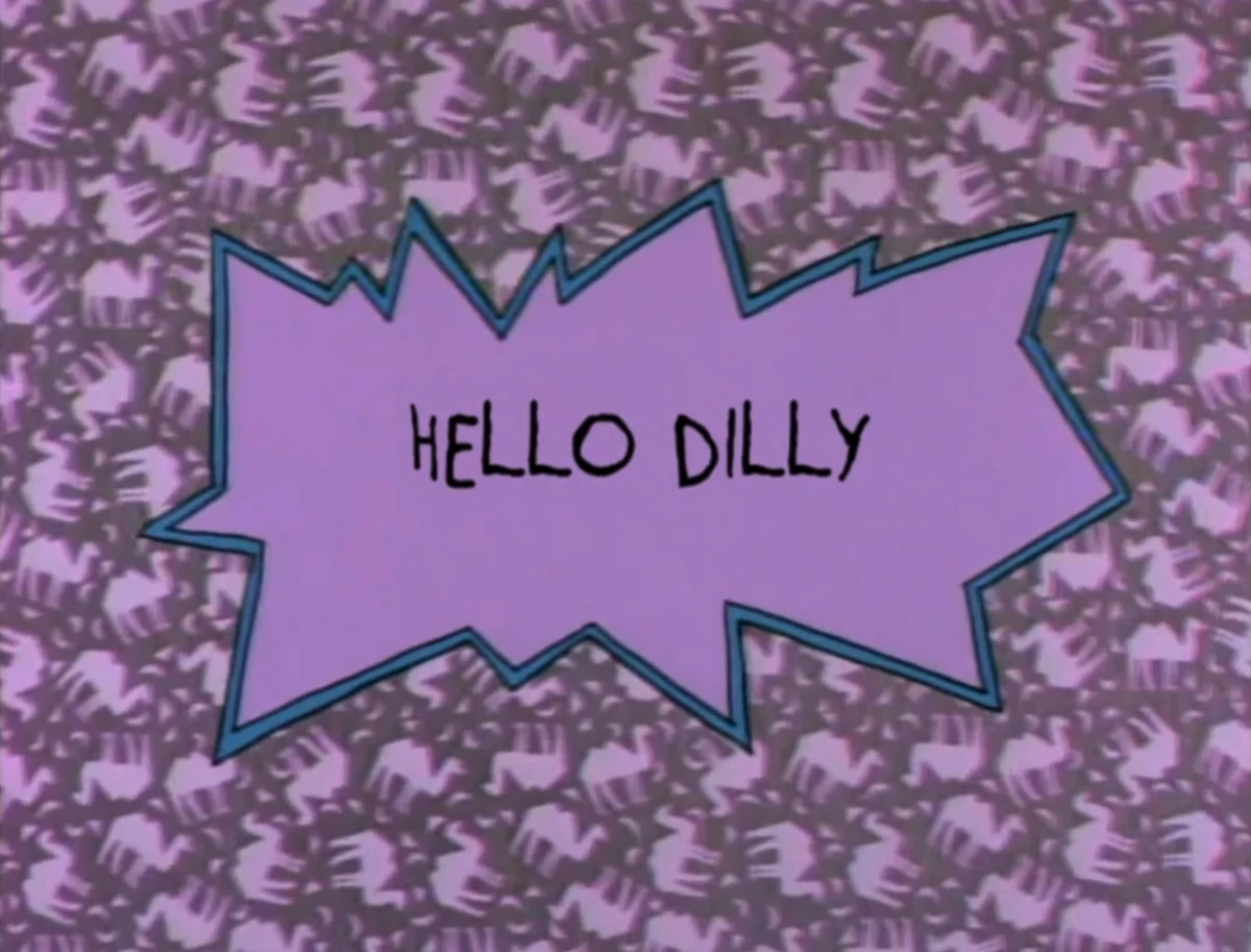 Hello Dilly (Episode) | The 2D-Cartoon-Animated Wiki | Fandom