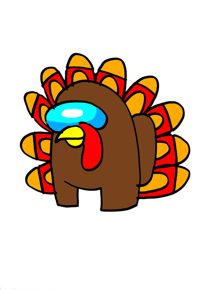My drawing of the Among Us Turkey | Fandom