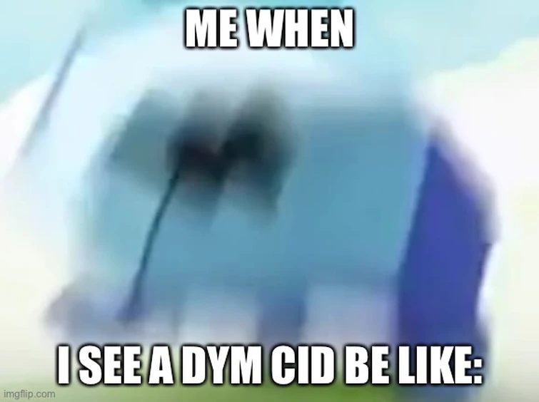 It’s true (take this with a grain of salt, dym cids!) | Fandom