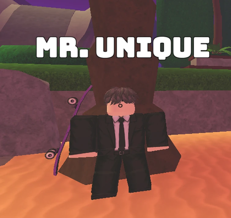 Mr.Unique purpose? | Fandom