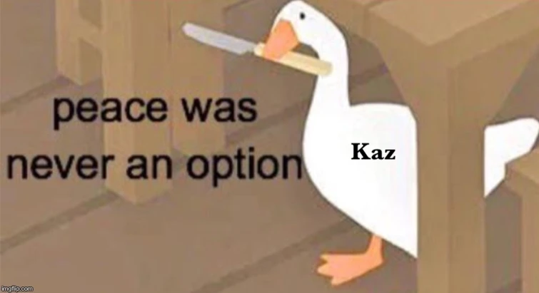 Kaz Memes | Fandom