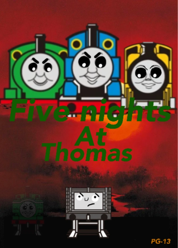 Five nights at Thomas | Fandom